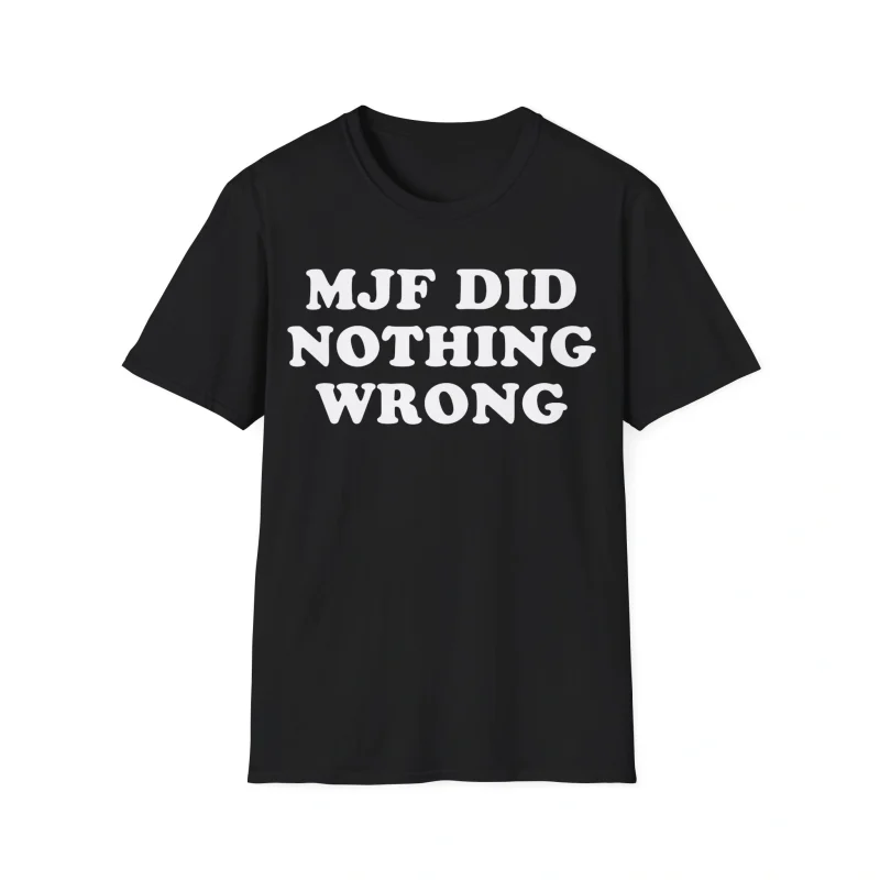 MJF Did Nothing Wrong Shirt - AshBubble